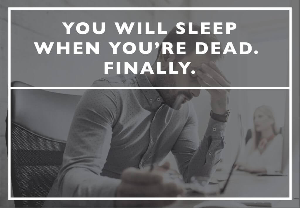 You Will Sleep When You're Dead. - Gift·ology